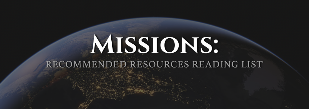 MISSIONS: Reading List - Declaring Glory